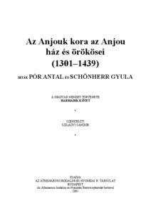 Az Anjouk kora az Anjou ház és örökösei (1301–1439) - REAL-EOD